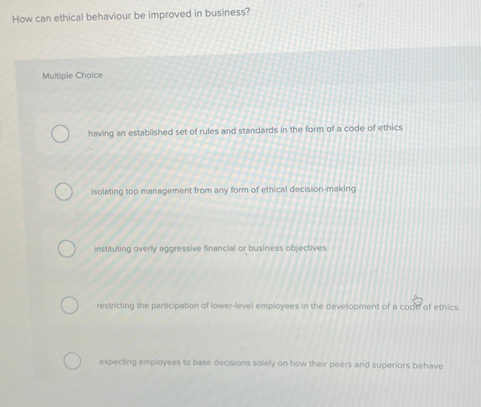 Solved How can ethical behaviour be improved in | Chegg.com