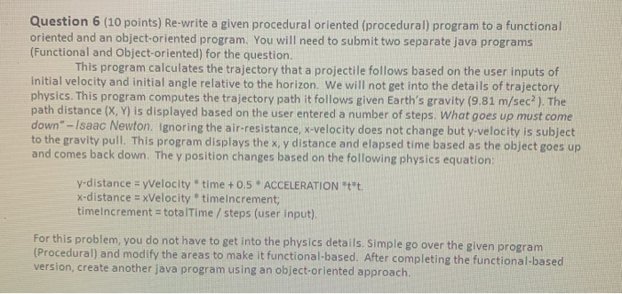 Solved Question 6 (10 points) Re-write a given procedural | Chegg.com