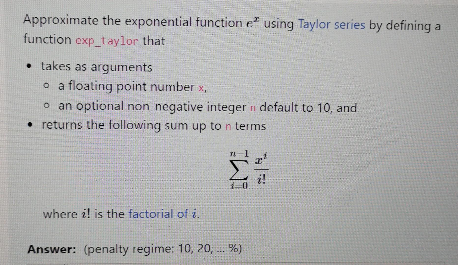 Solved Approximate the exponential function et using Taylor | Chegg.com