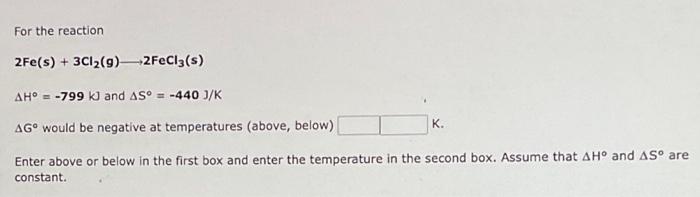 Solved For the reaction 2H2 S( g)+3O2( g) 2H2O(I)+2SO2( g) | Chegg.com
