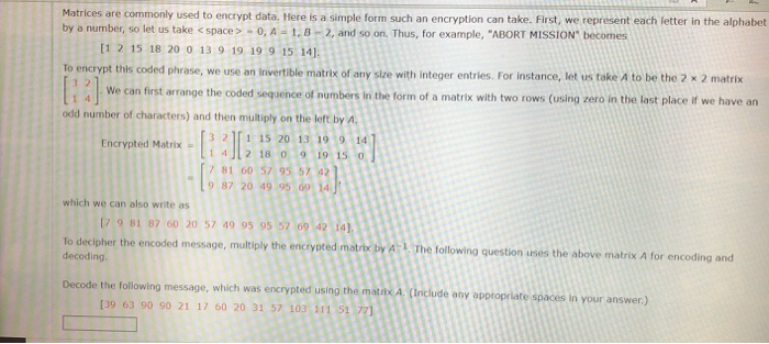 Solved Matrices are commonly used to encrypt data. Here is a | Chegg.com