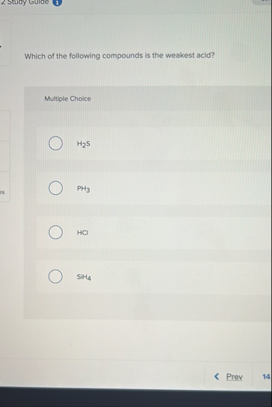 Solved Which of the following compounds is the weakest | Chegg.com