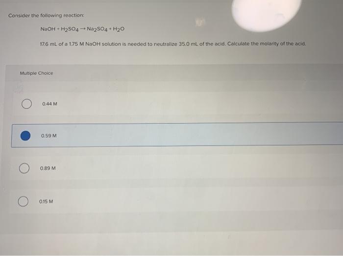 Solved Consider the following reaction NaOH + H2SO4 + Na2SO4 | Chegg.com