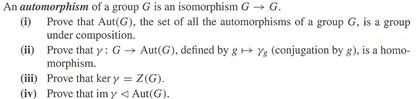 Solved An automorphism of a group G is an isomorphism G | Chegg.com