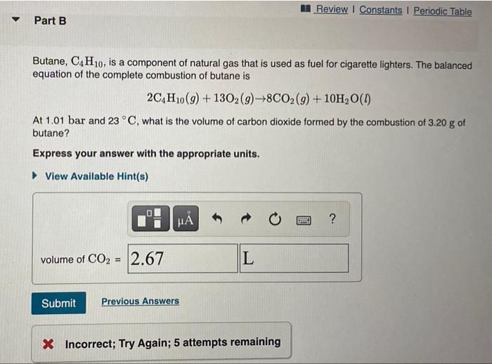 Solved Review | Constants 1 Periodic Table Part B Butane, | Chegg.com