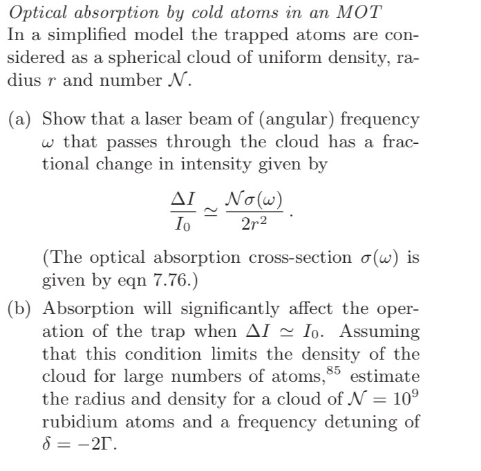 Solved Optical absorption by cold atoms in an MOT In a | Chegg.com