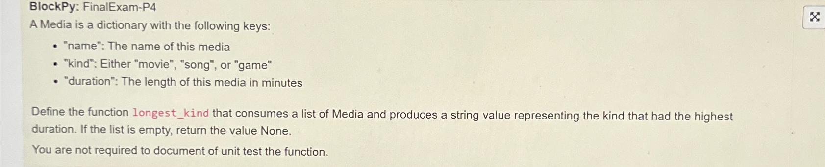 Solved Blockpy Finalexam P4a Media Is A Dictionary With The