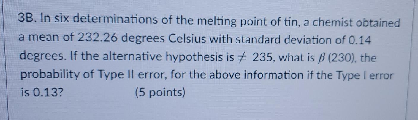 Solved 3B. In six determinations of the melting point of | Chegg.com