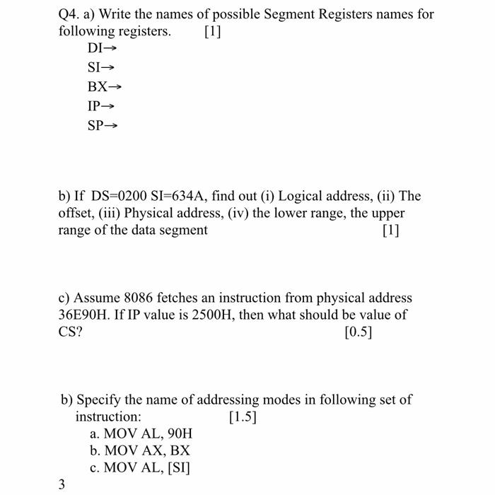 Solved Q4. a) Write the names of possible Segment Registers | Chegg.com