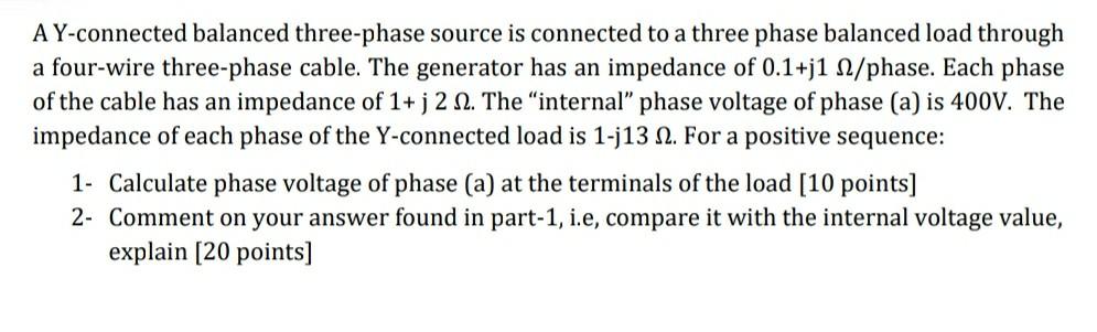 Solved A Y-connected balanced three-phase source is | Chegg.com