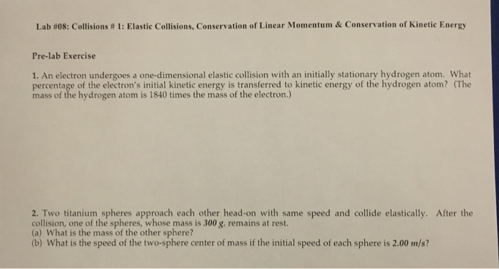 Solved 1. An electron undergoes a one-dimensional elastic | Chegg.com