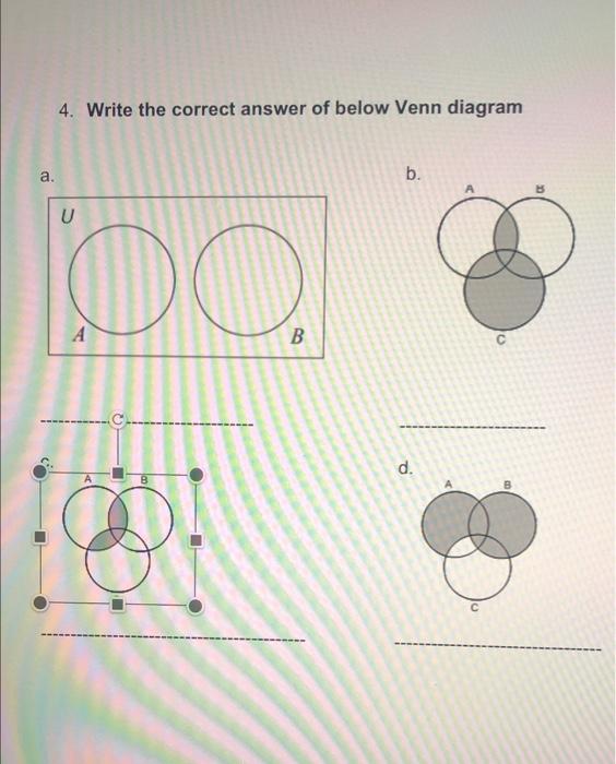 Solved 4. Write the correct answer of below Venn diagram | Chegg.com