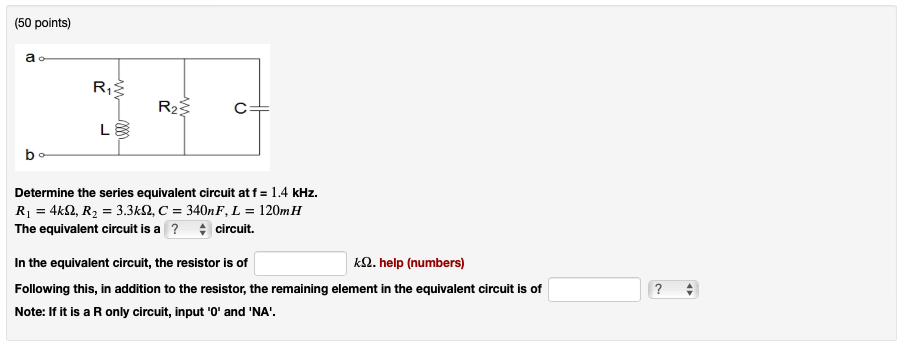 Solved (50 ﻿points)Determine the series equivalent circuit | Chegg.com