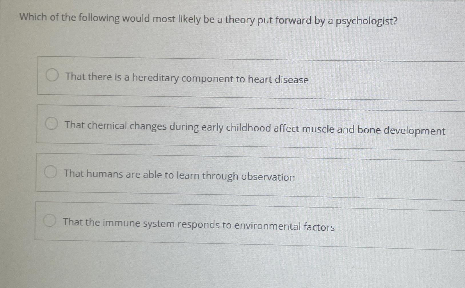 Solved Which of the following would most likely be a theory | Chegg.com