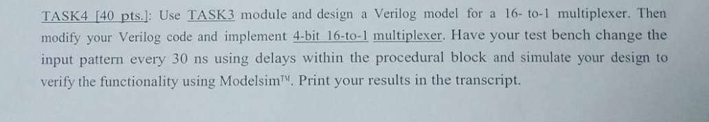 Solved TASK4 [40 ﻿pts.]: Use TASK3 ﻿module and design a | Chegg.com