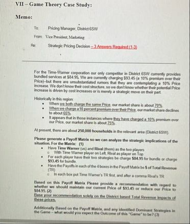Solved VII-Game Theory Case Study:Memo:To. ﻿Pricing Manager, | Chegg.com