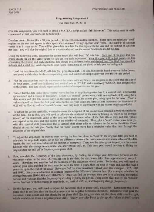 Solved Programming with MATLAR ENGR 215 Fall 2016 | Chegg.com