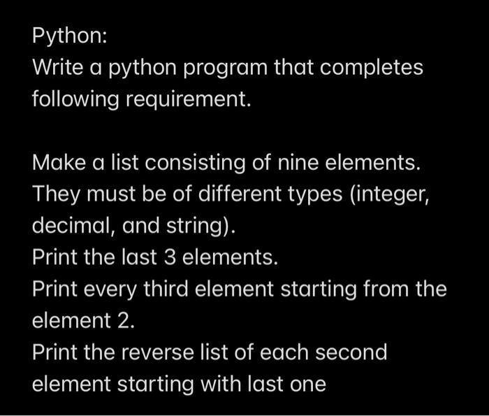 Solved Python Write A Python Program That Completes 7061