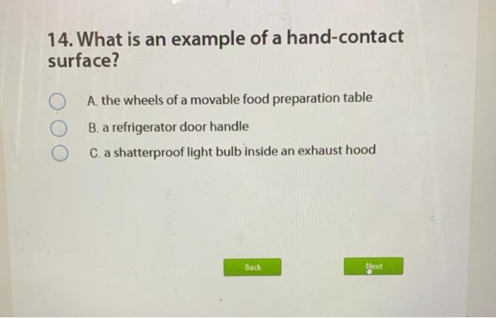 Solved 14. What is an example of a hand-contact surface? A. | Chegg.com