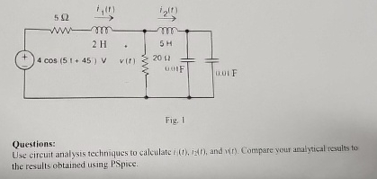 Solved Fig. IQuestions:Use circuit analysi.s techniques to | Chegg.com