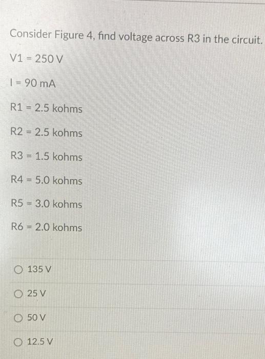 Solved R2 M Rs W + I V Ri R6 ww R3 Consider Figure 4, find | Chegg.com