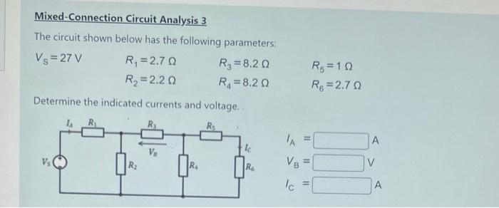 Solved Mixed-Connection Circuit Analysis 3 The circuit shown | Chegg.com