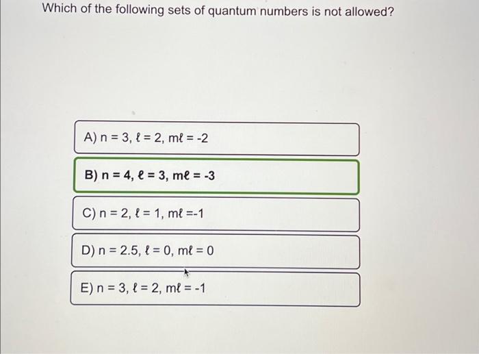 Solved Which of the following sets of quantum numbers is not | Chegg.com