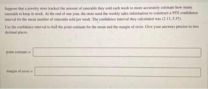 Solved Suppose that a jewelry store tracked the amount of | Chegg.com