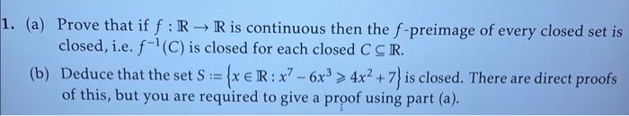 Solved (a) Prove that if f:R→R is continuous then the | Chegg.com