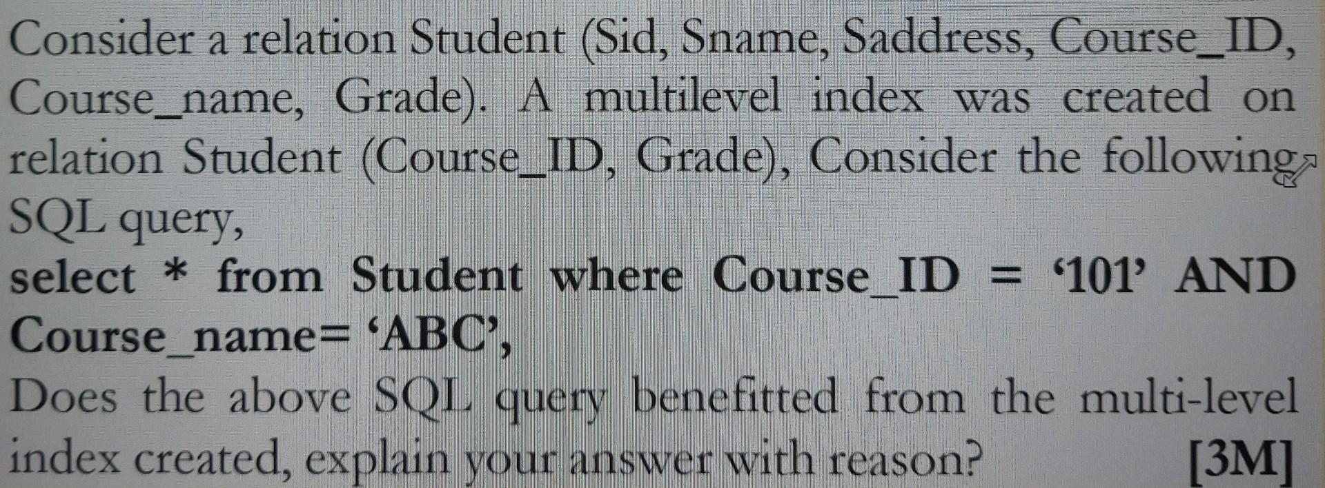 Solved а > Consider a relation Student (Sid, Sname, | Chegg.com