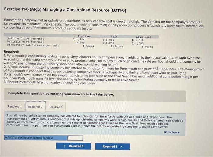 Solved Exercise 11-6 (Algo) Managing a Constrained Resource | Chegg.com