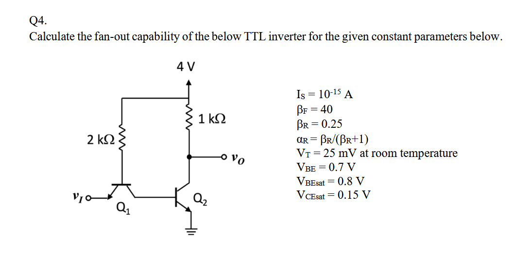 Q4.Calculate the fan-out capability of ﻿the below TTL | Chegg.com