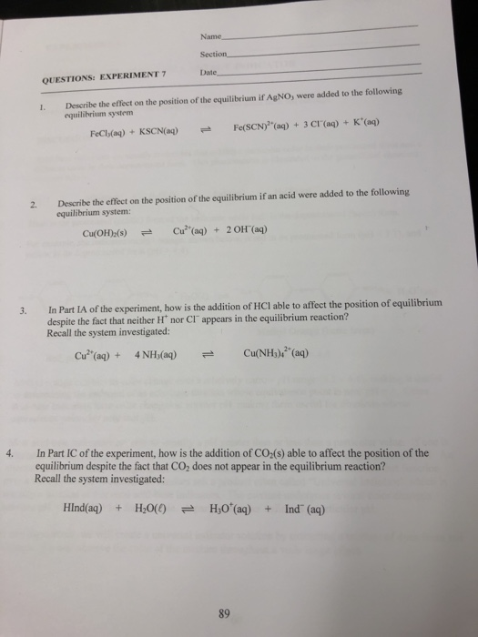 Solved Name Section Date QUESTIONS: EXPERIMENT 7 Describe | Chegg.com