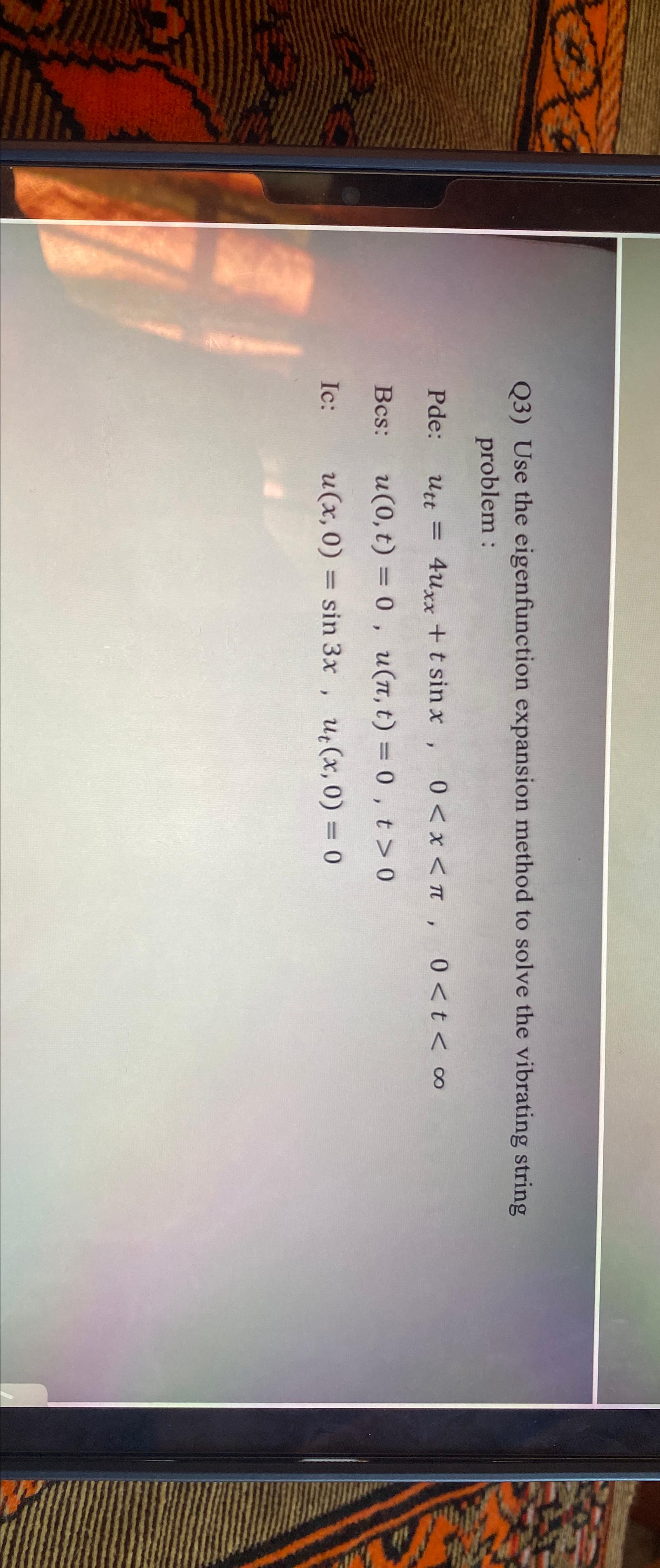 Solved Q3 ﻿use The Eigenfunction Expansion Method To Solve