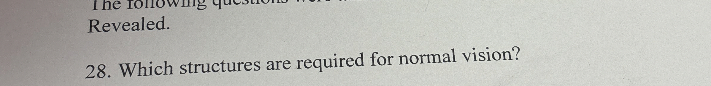 High Quality SOLUTION Revealed.28. ﻿Which structures are required for | Chegg.com