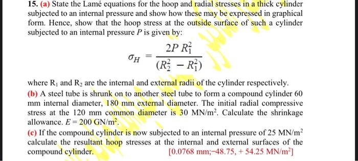 Solved 15. (a) State the Lamé equations for the hoop and | Chegg.com