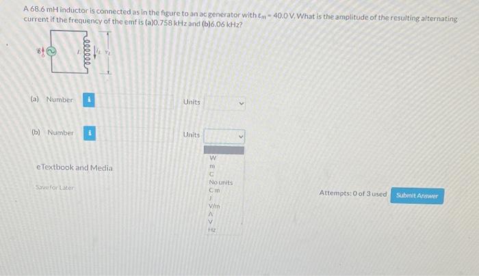 Solved A 68.6mH inductor is connected as in the figure to an | Chegg.com