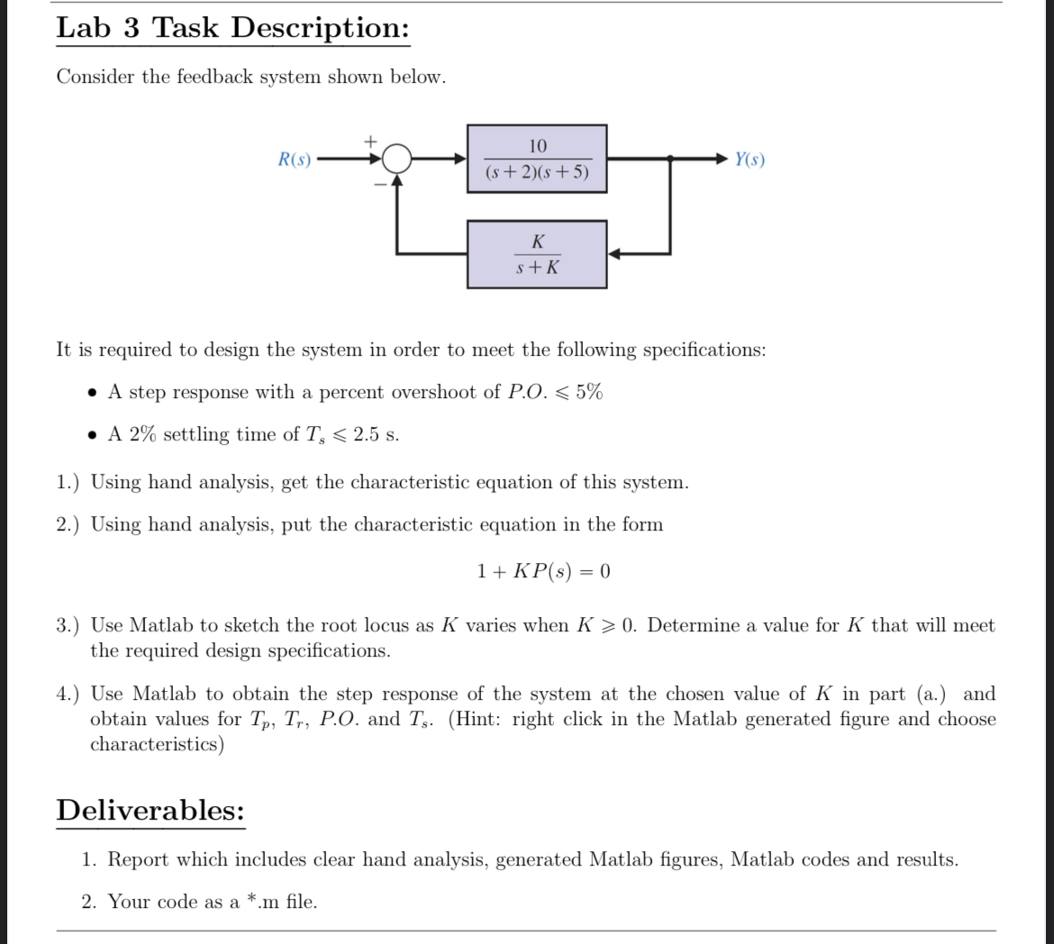 Solved Lab 3 ﻿Task Description:Consider the feedback system | Chegg.com