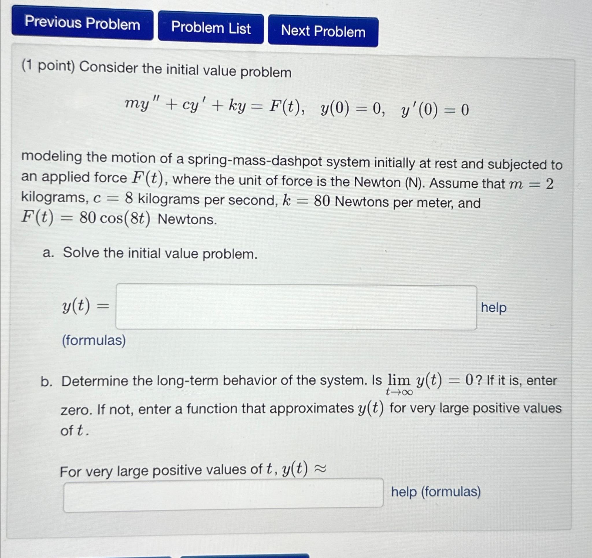 Solved (1 ﻿point) ﻿Consider the initial value | Chegg.com