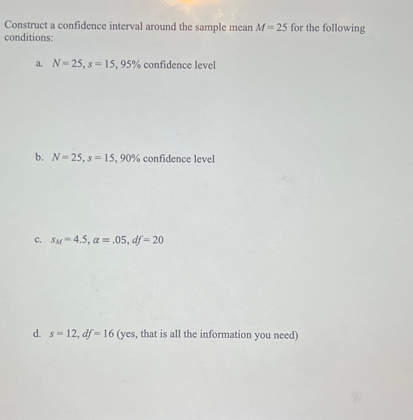 Solved Construct a confidence interval around the sample | Chegg.com