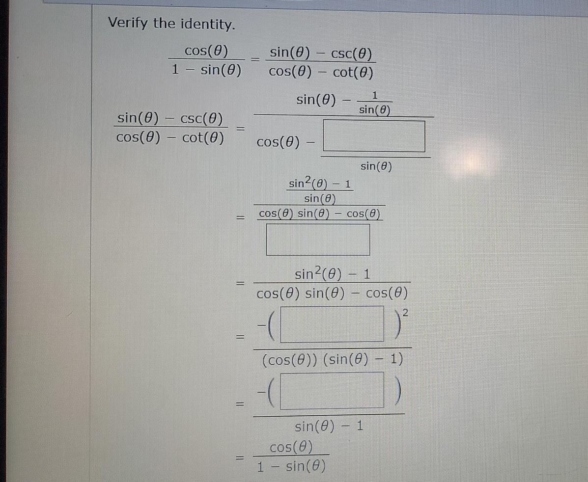 Solved Verify the identity. (1 - cos(B))(1 + cos(B)) = | Chegg.com