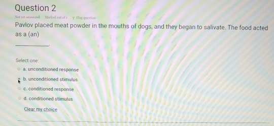 Solved Question 2 Notrane Mariott Pavlov placed meat powder | Chegg.com