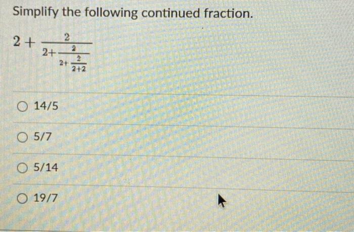 Solved Simplify the following continued fraction. | Chegg.com