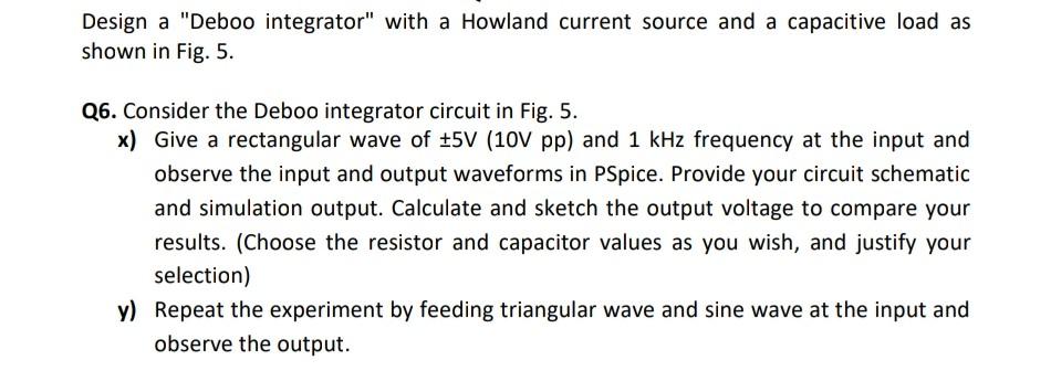 Solved Design a "Deboo integrator" with a Howland current | Chegg.com