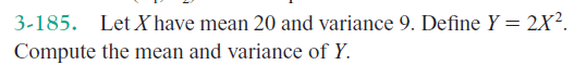 3-185. ﻿Let x ﻿have mean 20 ﻿and variance 9. ﻿Define | Chegg.com