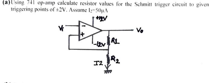 Solved (a)Using 741 op-amp calculate resistor values for the | Chegg.com