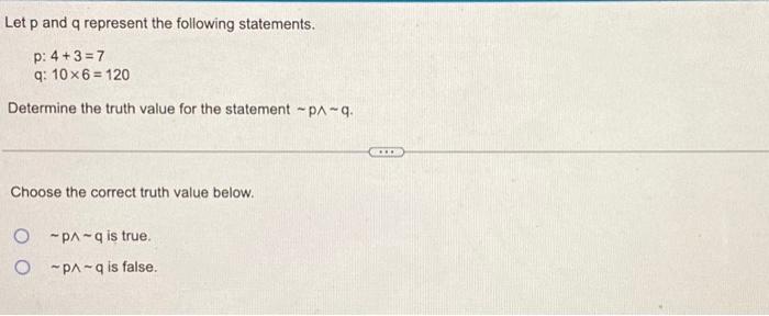 Solved Let p and q represent the following statements. p: | Chegg.com