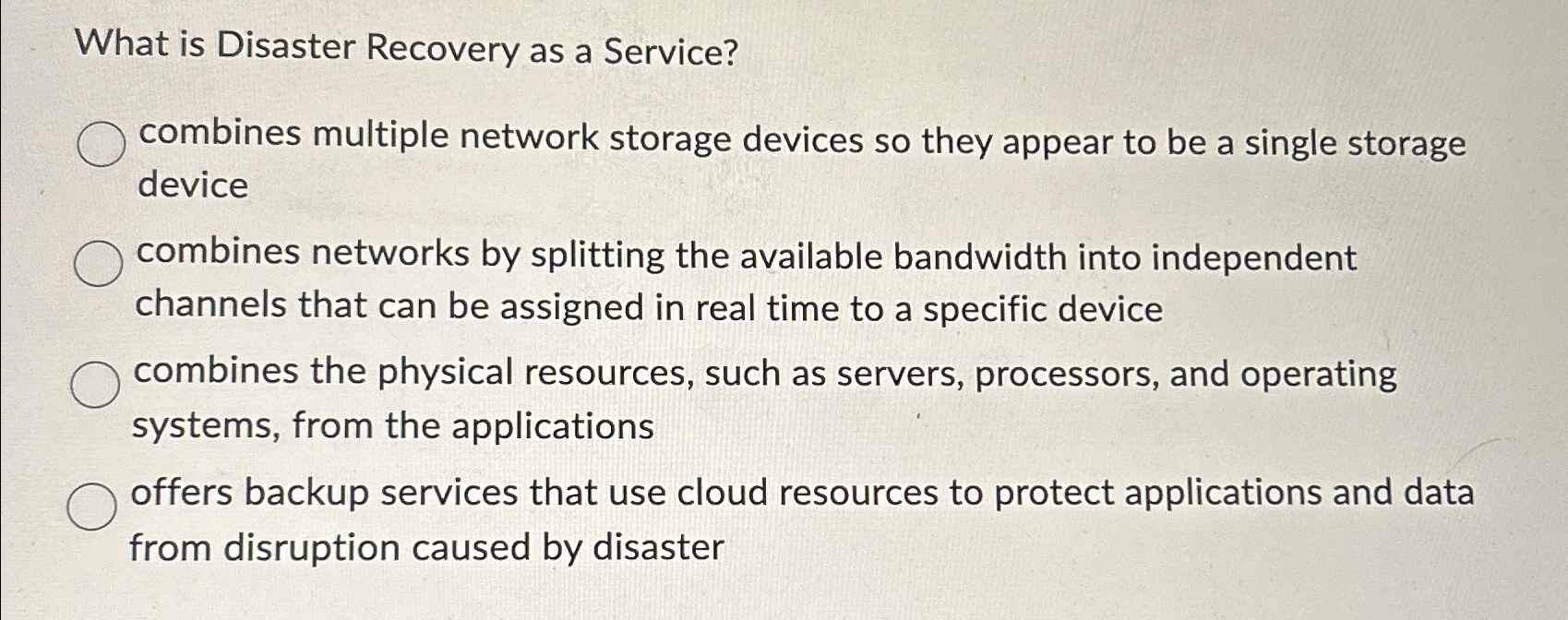 Solved What is Disaster Recovery as a Service?combines | Chegg.com