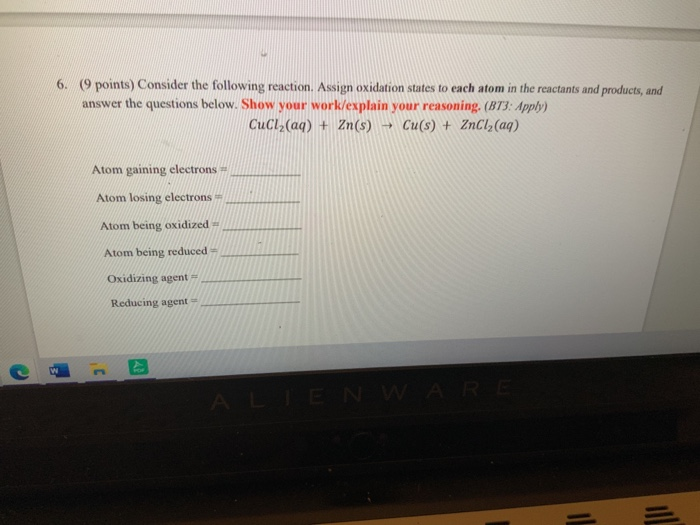 Solved 6. (9 points) Consider the following reaction. Assign | Chegg.com