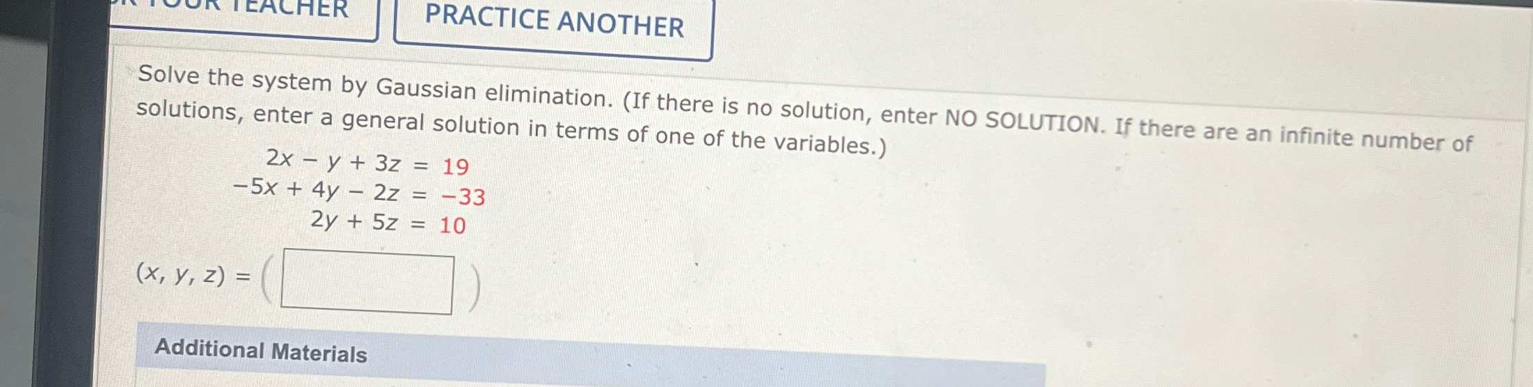 Solved PRACTICE ANOTHERSolve the system by Gaussian | Chegg.com